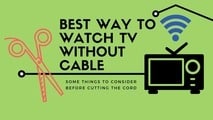 Best Way to Watch TV Without Cable - Gear Gadgets and Gizmos