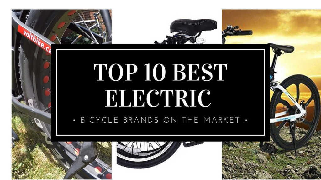 Top 10 Best Electric Bicycle Brands On The Market