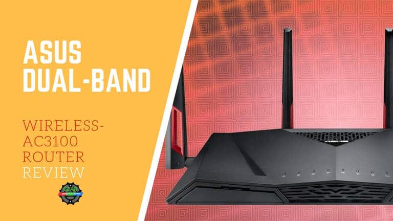 ASUS Dual-Band Wireless-AC3100 Router Review