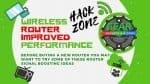 Wireless router improved performance hack zone – Gear Gadgets and Gizmos