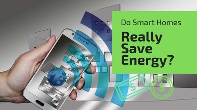 Do Smart Homes Really Save Energy? – Gear Gadgets and Gizmos